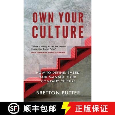 【3-4周达】Own Your Culture: How to Define, Embed and Manage your Company Culture [9781527216730]