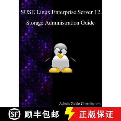 【3-4周达】SUSE Linux Enterprise Server 12 - Storage Administration Guide [9789888406524]
