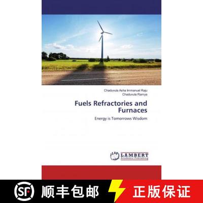 预订 Fuels Refractories and Furnaces [9786139915996]