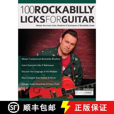 【3-4周达】100 Rockabilly Licks For Guitar: Master the Iconic Licks, Rhythms & Techniques of Rockabil... [9781789332186]