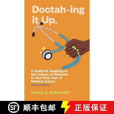 【3-4周达】Doctah-ing It Up: A Guide for Adapting to the Culture of Medicine in Your First Year of Me... [9798869348715]