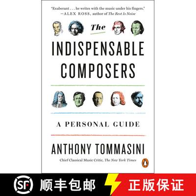 【3-4周达】The Indispensable Composers: A Personal Guide [9780143111085]