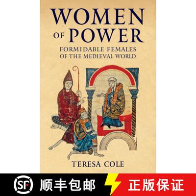 【3-4周达】精装 Women of Power: Formidable Females of the Medieval World [9781445698748]