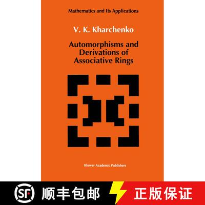 【3-4周达】Automorphisms and Derivations of Associative Rings (Softcover reprint of the original 1st ... [9789401055987]