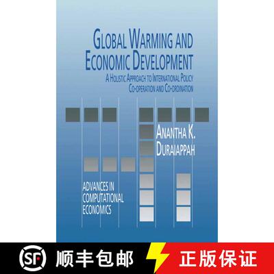 【3-4周达】精装 Global Warming and Economic Development : A Holistic Approach to International Policy... [9780792321491]