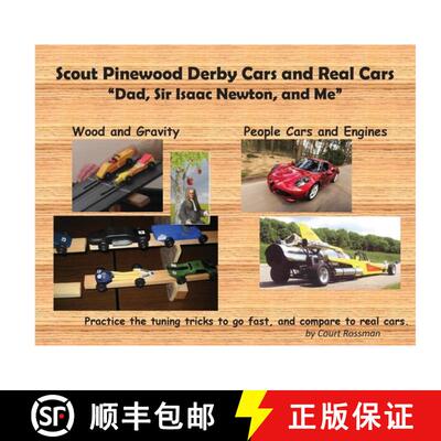 预订 Scout Pinewood Derby Cars and Real Cars: Dad, Sir Isaac Newton, and Me [9780578852607]