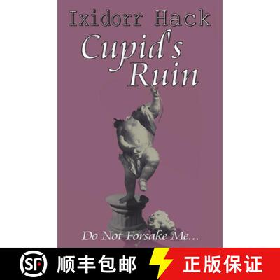 【3-4周达】Cupid's Ruin: Do Not Forsake Me... [9781913264475]