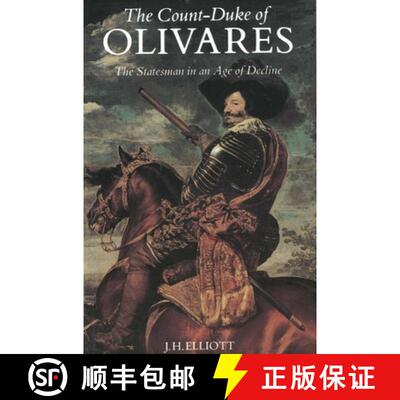 【3-4周达】Count-Duke of Olivares: The Statesman in an Age of Decline (Revised) [9780300044997]