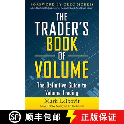 【3-4周达】精装 The Trader's Book of Volume: The Definitive Guide to Volume Trading: The Definitive G... [9780071753753]