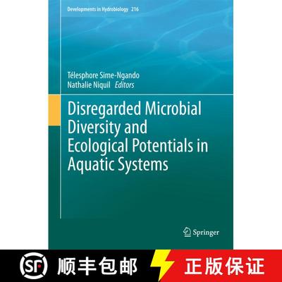 【3-4周达】Disregarded Microbial Diversity and Ecological Potentials in Aquatic Systems [9789400735347]