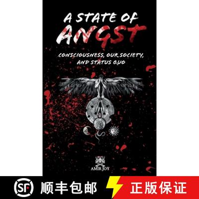 【3-4周达】A State of Angst: Consciousness, our society, and status quo [9781737212430]