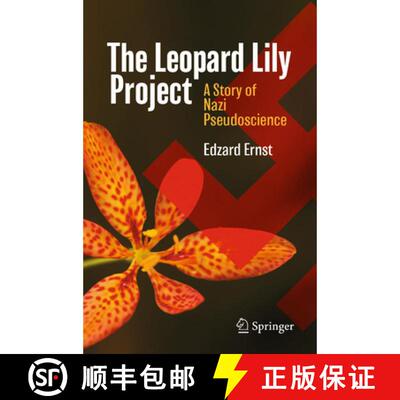 【3-4周达】The Leopard Lily Project: A Story of Nazi Pseudoscience [9783032247704]