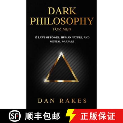【3-4周达】Dark Philosophy for Men: 17 Laws of Power, Human Nature, and Mental Warfare [9798295652653]
