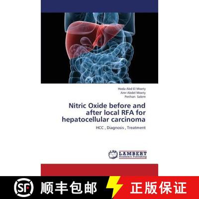 预订 Nitric Oxide Before and After Local Rfa for Hepatocellular Carcinoma [9783659325427]