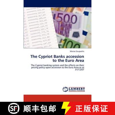 预订 The Cypriot Banks accession to the Euro Area [9783846513910]