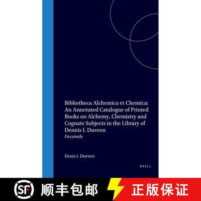 预订 精装 Bibliotheca Alchemica Et Chemica: An Annotated Catalogue of Printed Books on Alchemy, Chemi... [9789061941767]