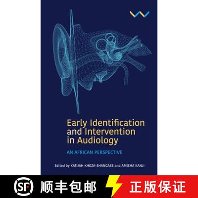 【3-4周达】Early Detection and Intervention in Audiology – An African perspective [9781776146567]