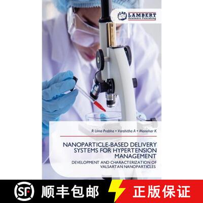 【3-4周达】Nanoparticle-Based Delivery Systems for Hypertension Management [9786209785016]