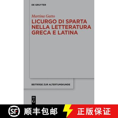 【3-4周达】精装 Licurgo di Sparta nella letteratura greca e latina [9783119149822]