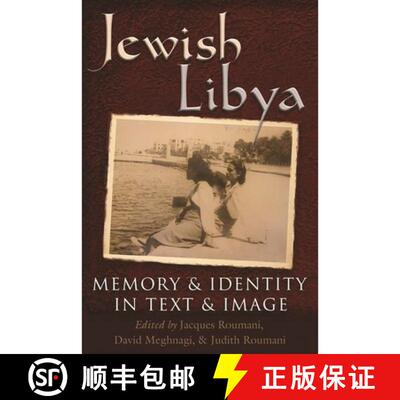 【3-4周达】Jewish Libya – Memory and Identity in Text and Image [9780815635802]