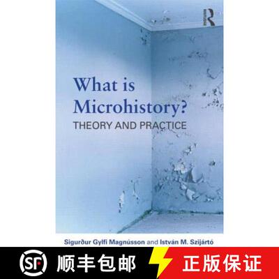 【3-4周达】What is Microhistory? : Theory and Practice [9780415692090]