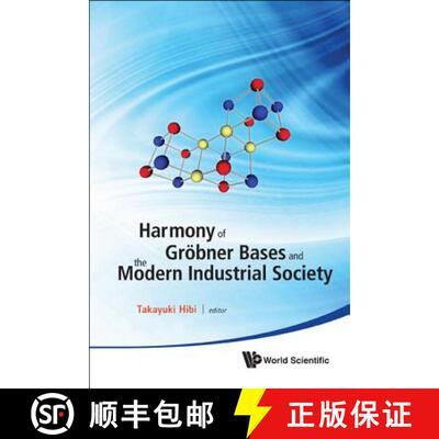 【3-4周达】精装 Harmony Of Grobner Bases And The Modern Industrial Society - The Second Crest-sbm Int... [9789814383455]