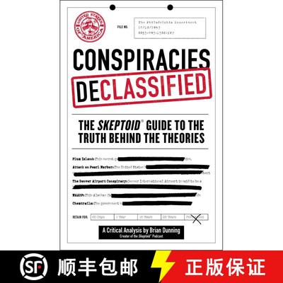 【3-4周达】Conspiracies Declassified : The Skeptoid Guide to the Truth Behind the Theories [9781507206997]