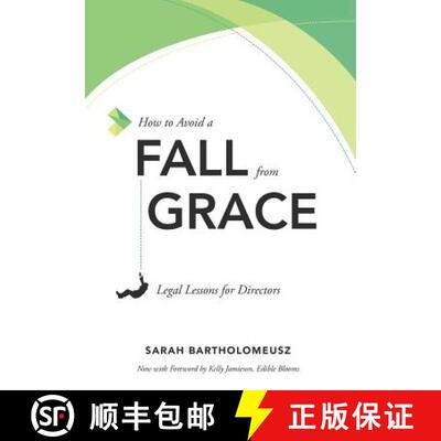 【3-4周达】精装 How to Avoid a Fall from Grace: Legal Lessons for Directors [9781925921045]