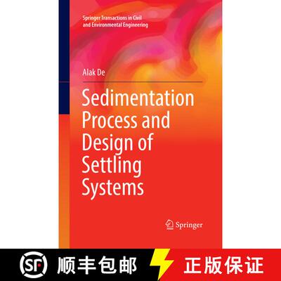 【3-4周达】Sedimentation Process and Design of Settling Systems (Softcover reprint of the original 1s... [9788132238737]