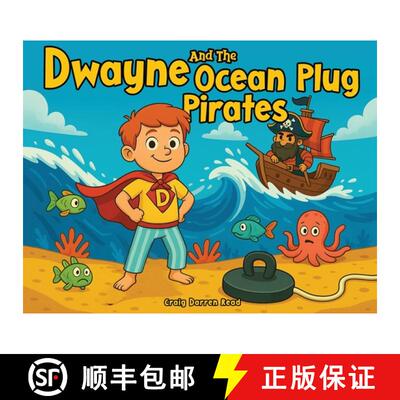 【3-4周达】Dwayne and The Ocean Plug Pirates [9781911761051]