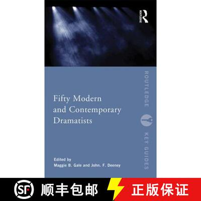 【3-4周达】Fifty Modern and Contemporary Dramatists [9780415630351]