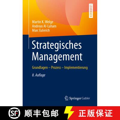 【3-4周达】精装 Strategisches Management: Grundlagen – Prozess – Implementierung (8., überarb. u. ... [9783658437107]