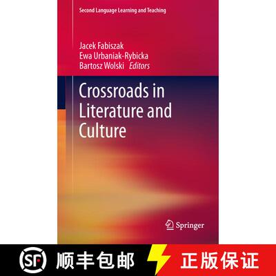 【3-4周达】精装 Crossroads in Literature and Culture [9783642219931]
