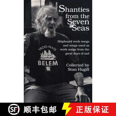 【3-4周达】Shanties from the Seven Seas : Shipboard Work-Songs and Some Songs Used as Work-Songs from... [9781493068272]