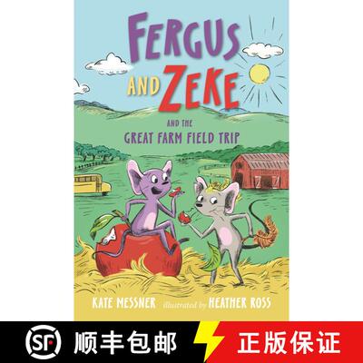 【3-4周达】精装 Fergus and Zeke and the Great Farm Field Trip [9781536227611]