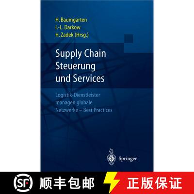 【3-4周达】Supply Chain Steuerung Und Services: Logistik-Dienstleister Managen Globale Netzwerke -- B... [9783662101490]