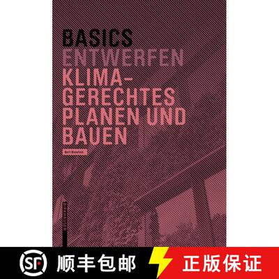 【3-4周达】Basics Klimagerechtes Planen und Bauen [9783035627558]
