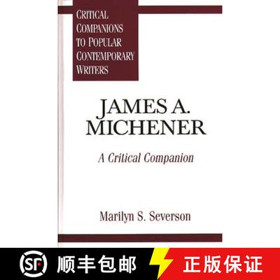 【3-4周达】精装 James A. Michener: A Critical Companion [9780313295386]