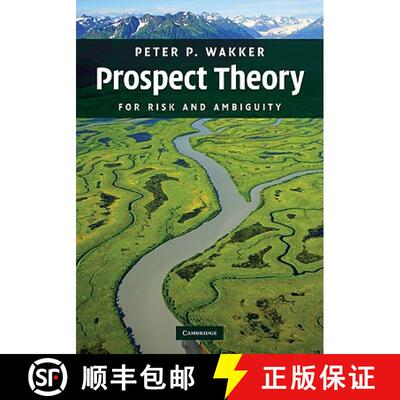 【3-4周达】精装 Prospect Theory: For Risk and Ambiguity [9780521765015]