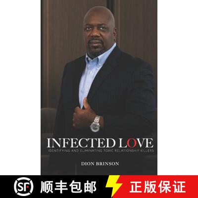 【3-4周达】Infected Love: Identifying and Eliminating Toxic Relationship Killers [9780578403946]
