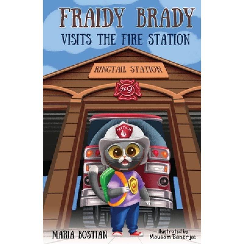 预订 Fraidy Brady Visits the Fire Station[9781620207253]_虎窝淘