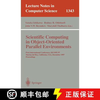 【3-4周达】Scientific Computing in Object-Oriented Parallel Environments: First International Confere... [9783540638278]