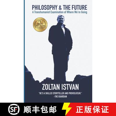 【3-4周达】Philosophy and the Future: A Transhumanist Examination of Where We're Going [9781736342619]