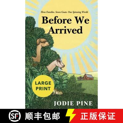 【3-4周达】Before We Arrived: A Soulful Literary Novel of Grief, Healing, and Unexpected Connections [9798992319514]