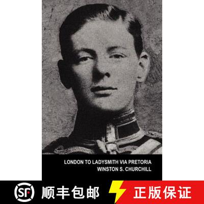 【3-4周达】London to Ladysmith Via Pretoria (the Boer War) [9781557423825]