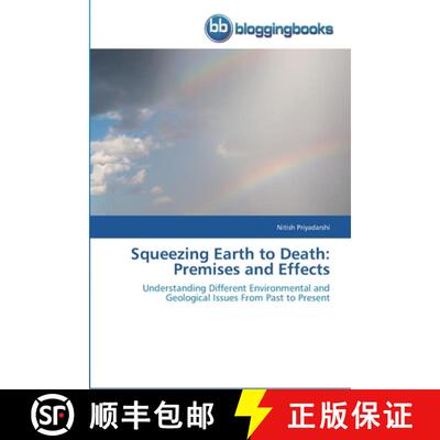 预订 Squeezing Earth to Death: Premises and Effects [9783841770332]