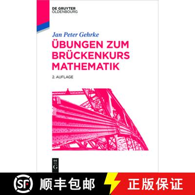 【3-4周达】UEbungen Zum Bruckenkurs Mathematik [9783110463330]
