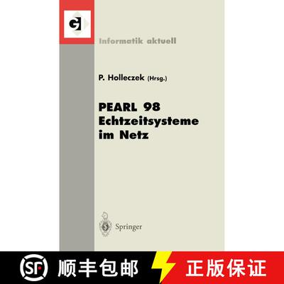 【3-4周达】PEARL 98 Echtzeitsysteme im Netz : Workshop über Realzeitsysteme [9783540651154]