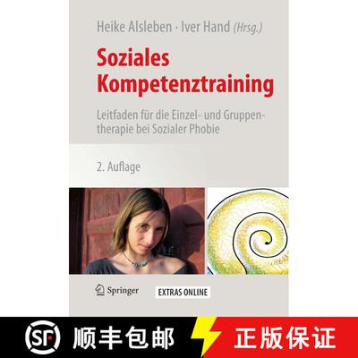 【3-4周达】Soziales Kompetenztraining : Leitfaden für die Einzel- und Gruppentherapie bei Sozialer P... [9783709110799]