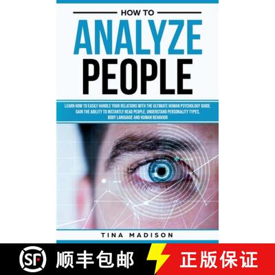 【3-4周达】How to Analyze People: Learn How to Handle Your Relations with The Ultimate Psychology of ... [9781951595319]
